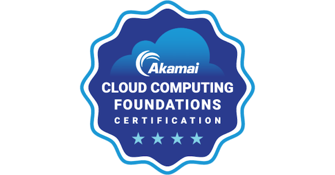 Akamai Cloud Computing Foundations Certification - Credly