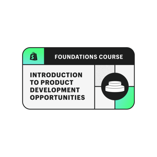 Foundations: Introduction to Product Development Opportunities - Credly