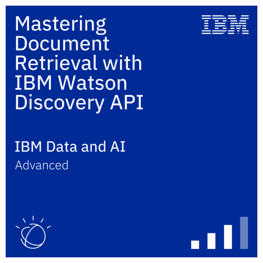 Mastering Document Retrieval with IBM Watson Discovery API - Credly