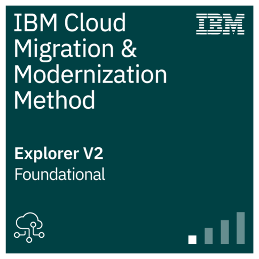 IBM Cloud Migration and Modernization Method Explorer 2 - Credly