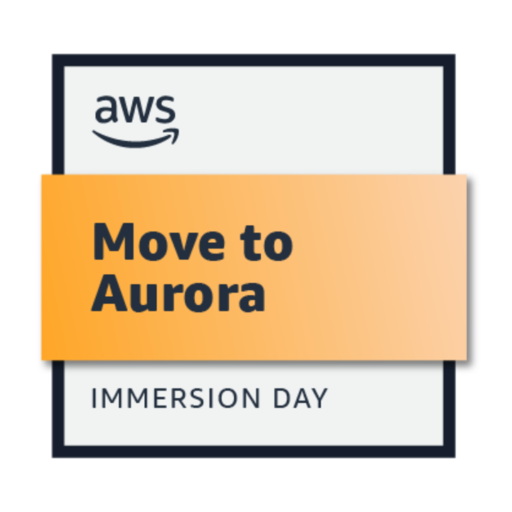 Move To Aurora Immersion Day - Credly