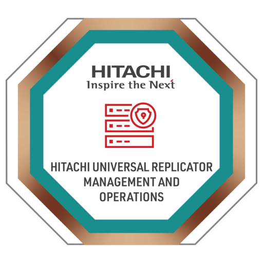 Hitachi Universal Replicator Management and Operations - Credly