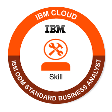 IBM Operational Decision Manager Standard V8.9 Business Analyst - Credly