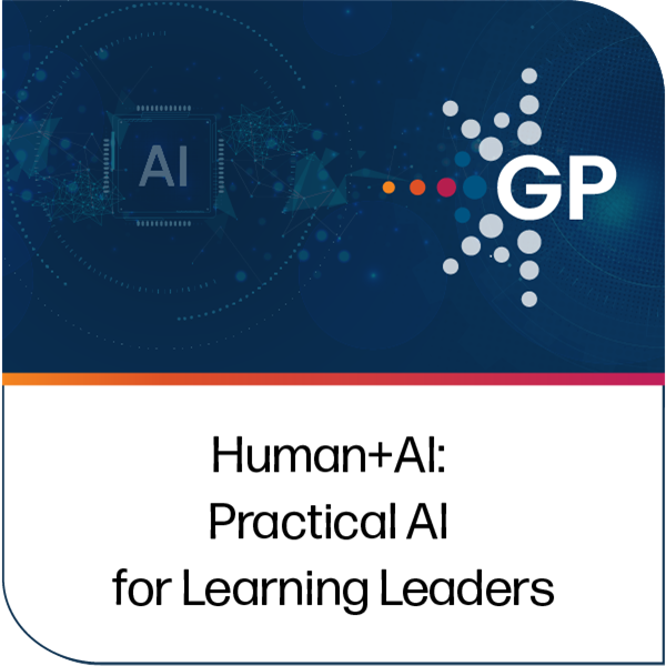 Human+AI: Practical AI for Learning Leaders - Credly