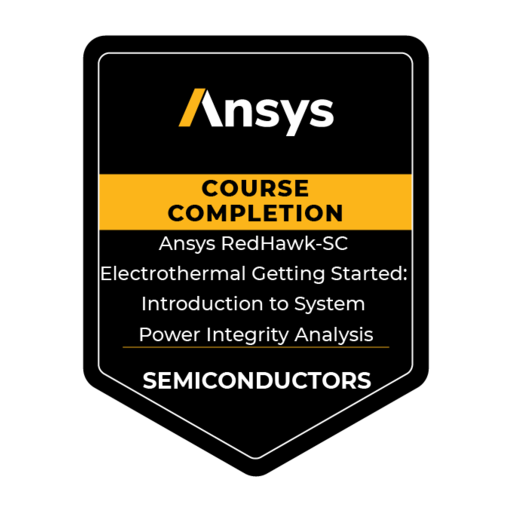 Ansys RedHawk-SC Electrothermal Getting Started: Introduction to System ...