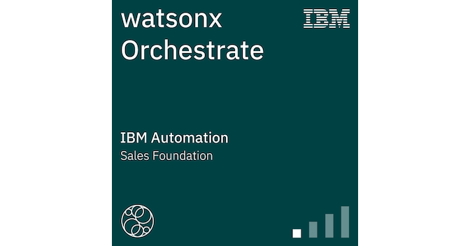 watsonx Orchestrate Sales Foundation - Credly