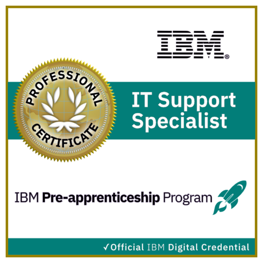 IBM IT Support Specialist Pre-apprenticeship Certificate - V2 - Credly