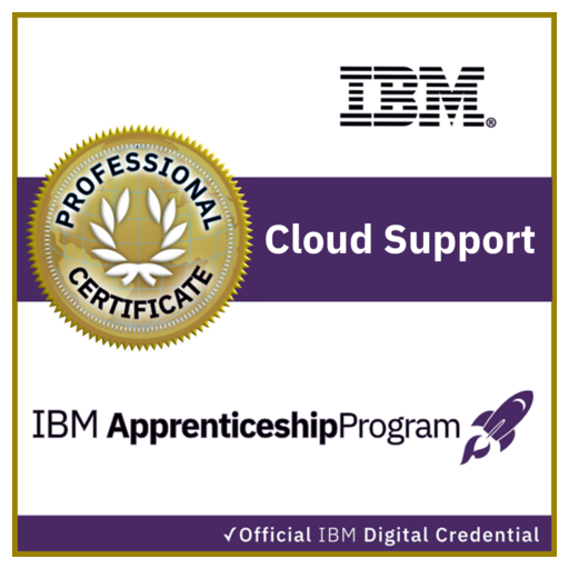 IBM Cloud Support Apprenticeship Certificate - Credly