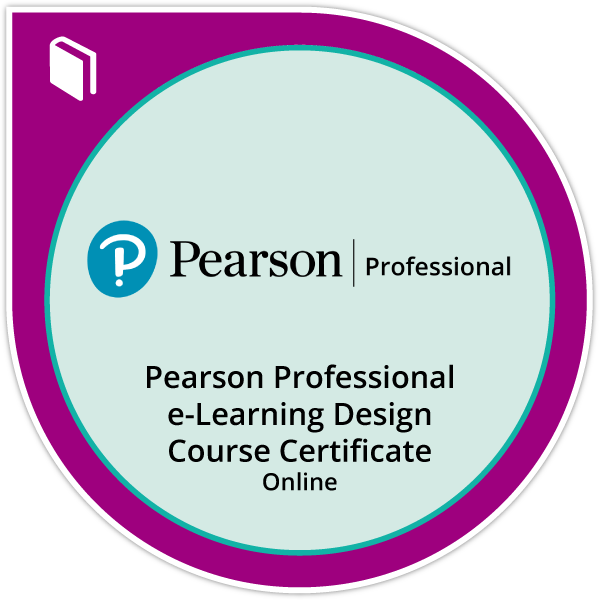 Pearson Professional Online e-Learning Design Course Certificate - Credly
