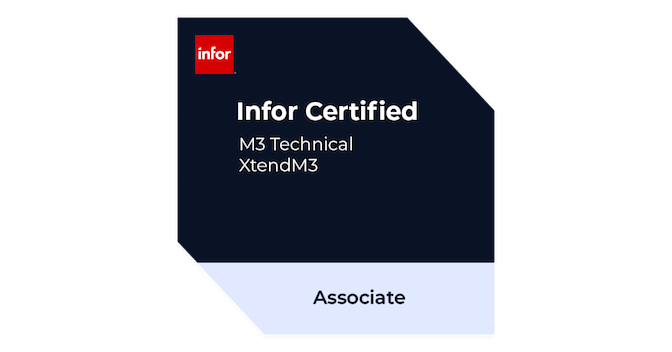 Infor Certified M3 Technical Associate - Extensibility XtendM3 - Credly