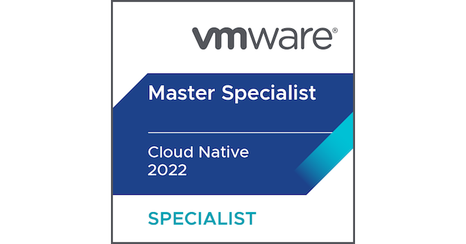 VMware Certified Master Specialist - Cloud Native 2022 - Credly