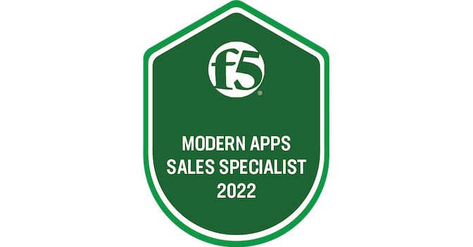 F5 Modern Apps Sales Specialist - Credly