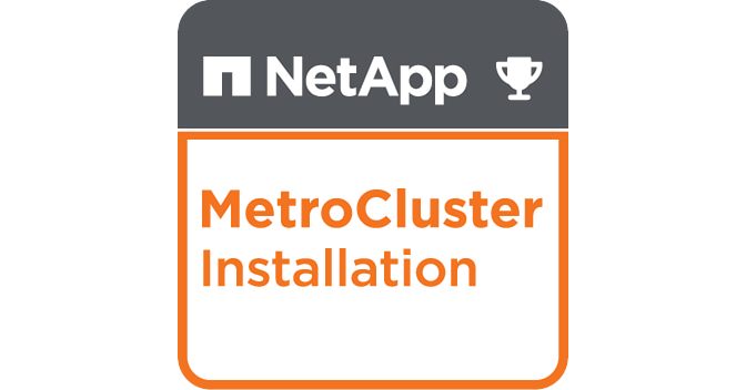 NetApp Accredited MetroCluster Installation Engineer - Credly