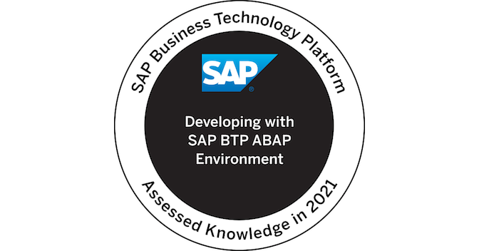 SAP Business Technology Platform 2021 - Developing with SAP BTP ABAP Environment - Credly