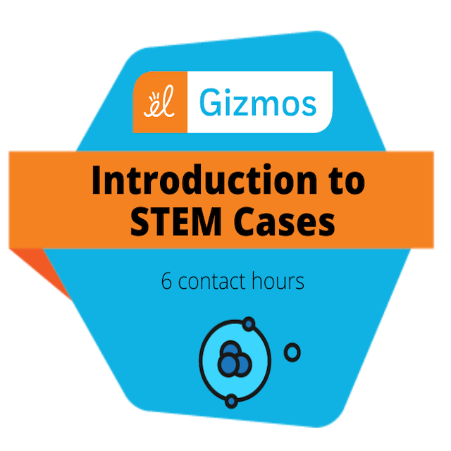 Introduction to STEM Cases (6 Hours) - Credly
