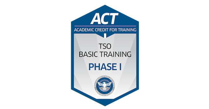 Transportation Security Officer Basic Training Phase I - Credly