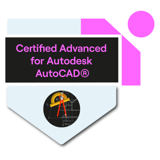 Tosa for Autodesk AutoCAD® Certified User - Advanced Level - Credly