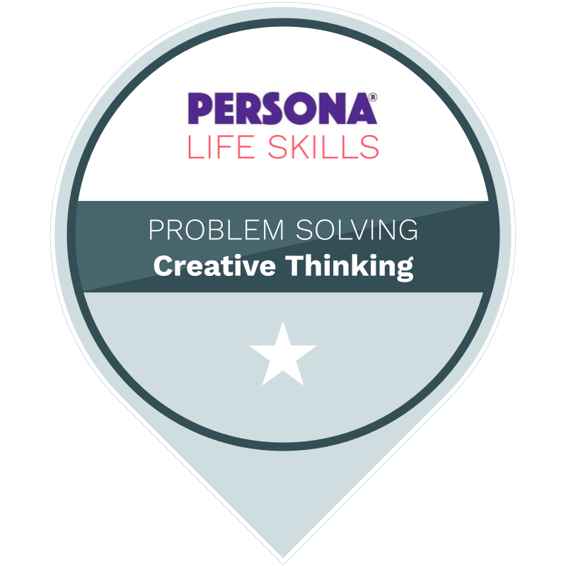 Persona Life Skills: Life Skill 14 – Creative Thinking: Start Level - Credly