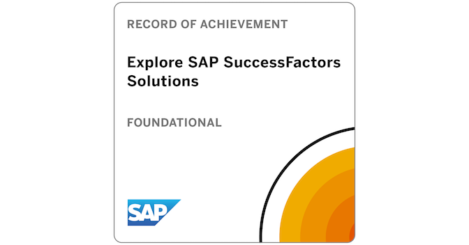 Explore SAP SuccessFactors Solutions - Record of Achievement - Credly