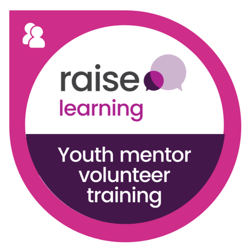 Raise Youth Mentor Volunteer Training - Credly