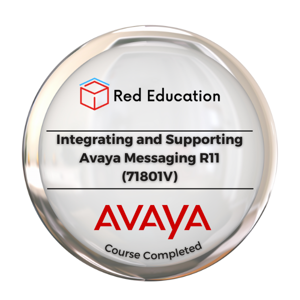 71801V - Integrating and Supporting Avaya Messaging R11 - Credly