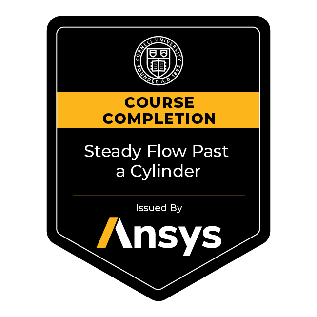 Ansys Course Completion: Steady Flow past a Cylinder - Credly