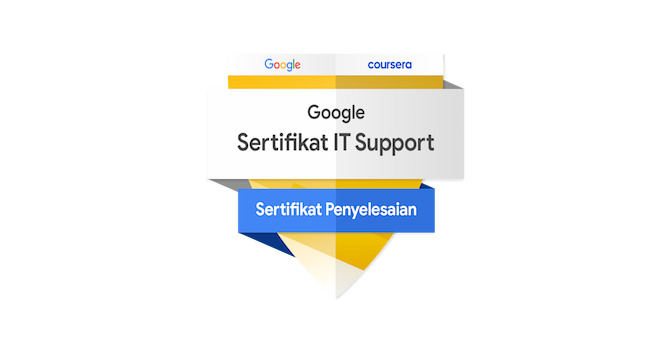 Google Sertifikat IT Support - Credly