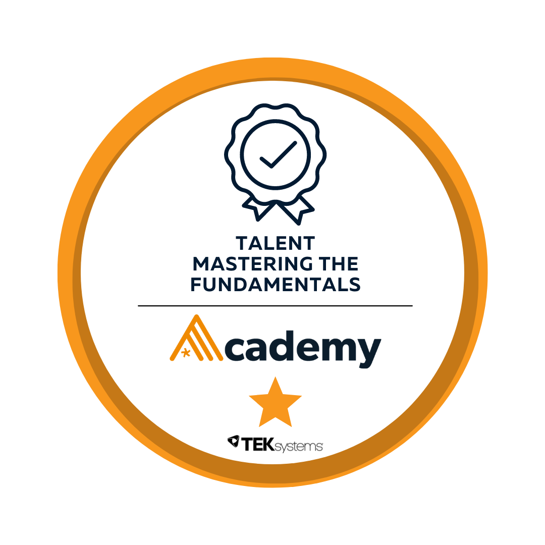Talent - Mastering the Fundamentals - Credly Talent - Mastering the Fundamentals - Credly