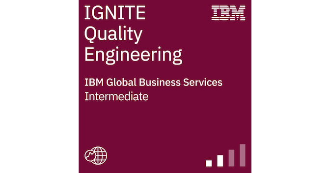 IBM IGNITE - Quality Engineering - Credly