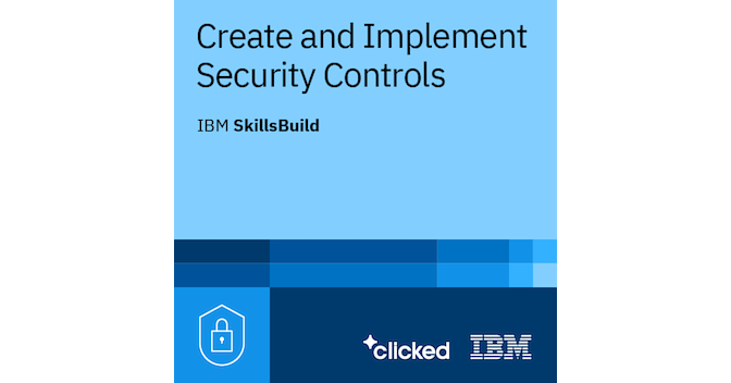 Create and Implement Security Controls - Credly