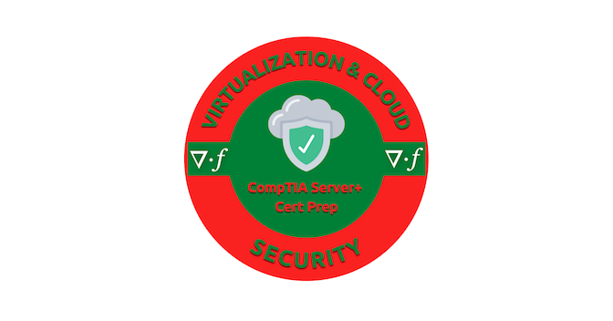 CompTIA Server+ Cert Prep Security Ready - Credly