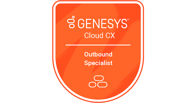 Genesys Cloud CX: Outbound Certification - Credly