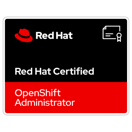 Red Hat Certified OpenShift Administrator - Credly