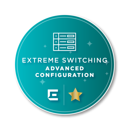 Extreme Switching - Advanced Configuration - Credly