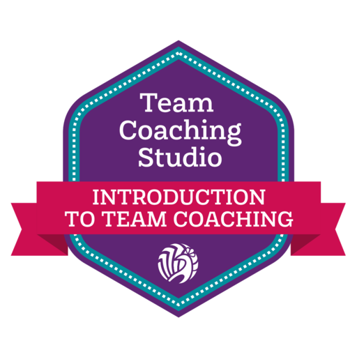 Introduction to Team Coaching - Credly