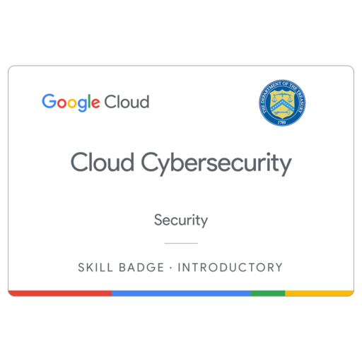 Department of the Treasury Cybersecurity Skill Badge - Credly