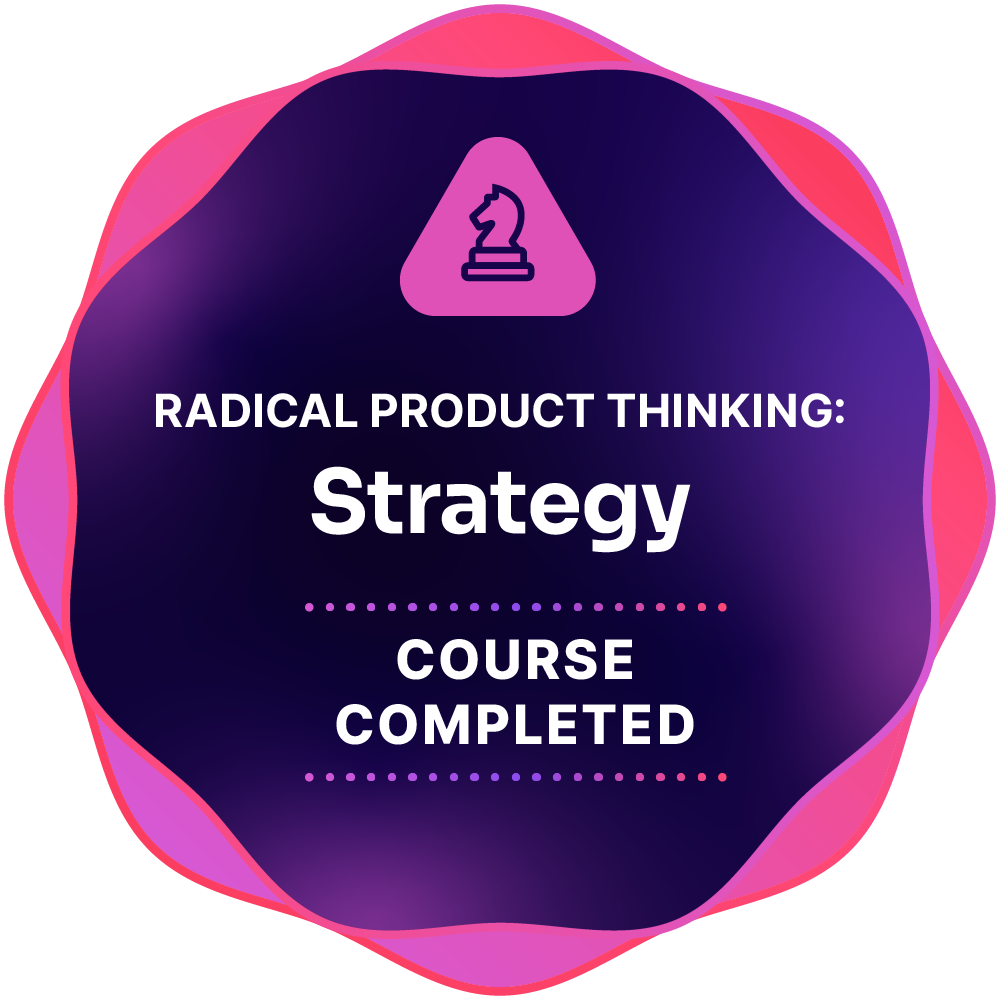 Radical Product Thinking: RDCL Strategy Setting - Credly