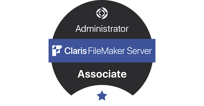 Claris FileMaker Server Administrator Associate - Credly