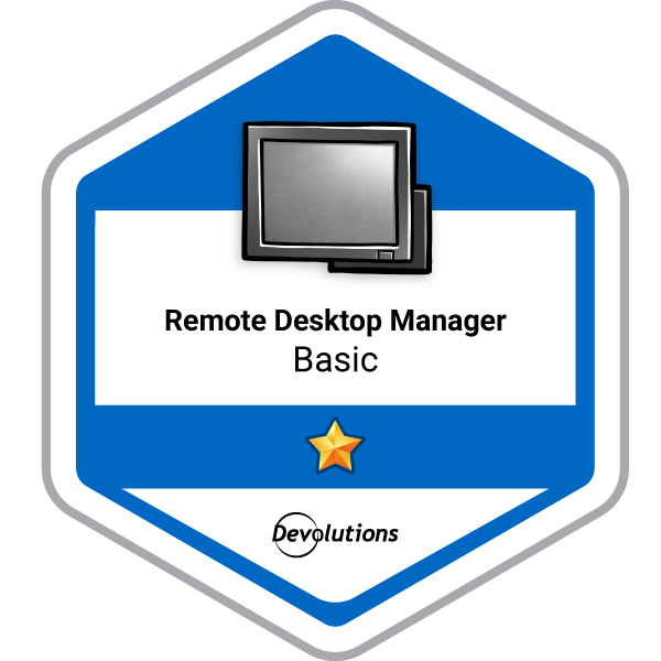 Remote Desktop Manager - Basic - Credly