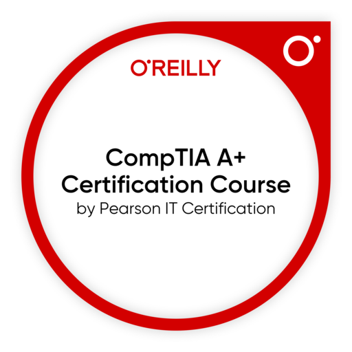 CompTIA A+ Certification Course - Credly