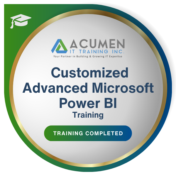 Customized Advanced Microsoft Power BI Training - Credly