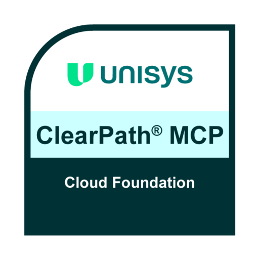 Unisys ClearPath® MCP Cloud Foundation - Credly