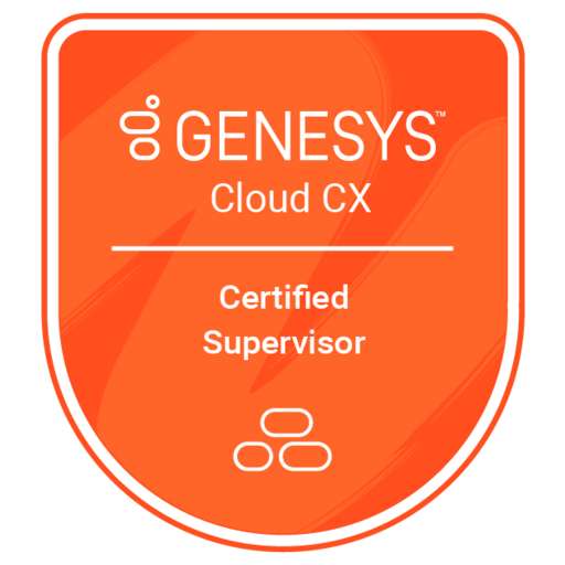 Genesys Cloud CX: Certified Supervisor - Credly