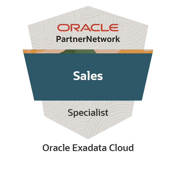 Oracle Exadata Cloud Sales Specialist Credly