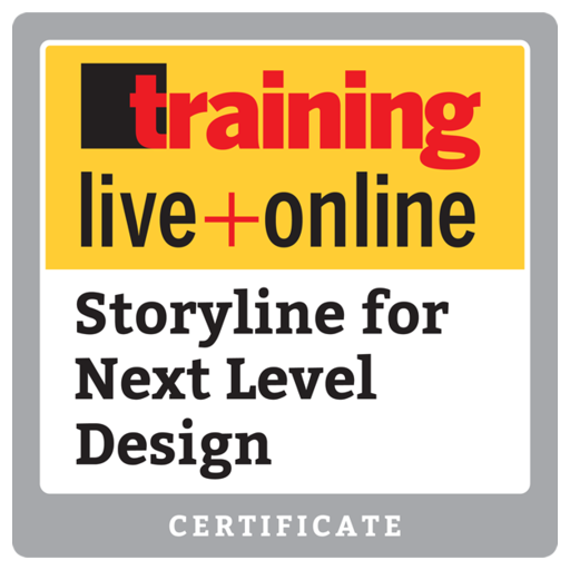 Articulate Storyline for Next Level Design Certificate (May 2022) - Credly