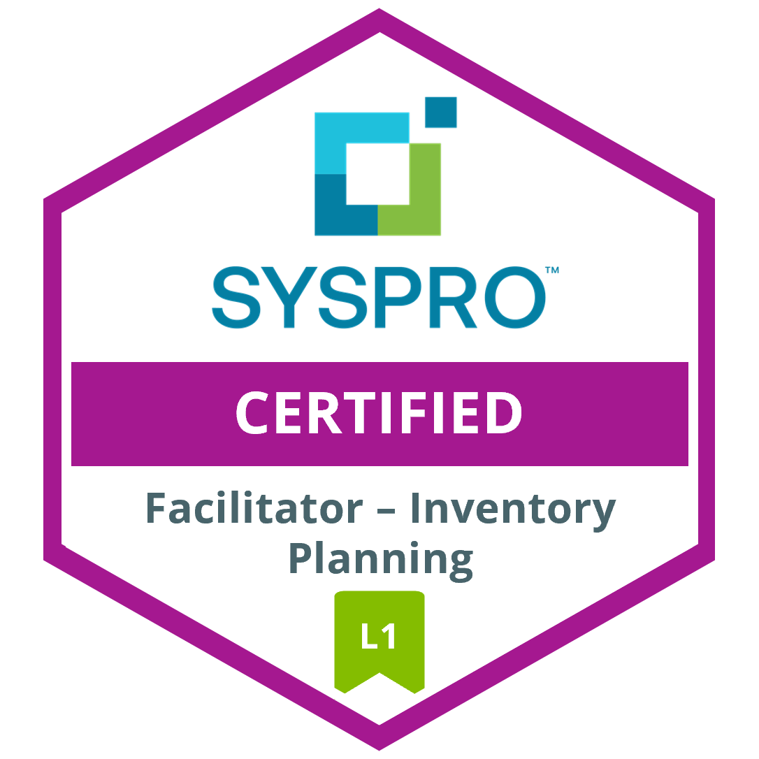 Certified SYSPRO Facilitator - Inventory Planning Level 1 - Credly