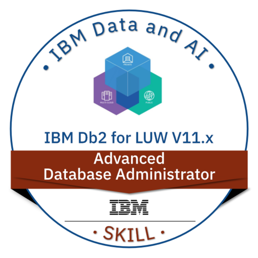 IBM Db2 for LUW V11.x Advanced Database Administrator - Credly