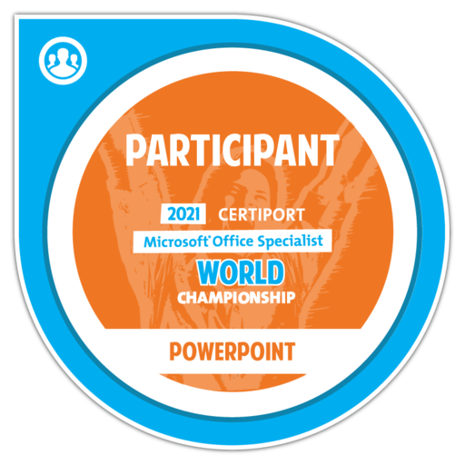 Microsoft Office Specialist World Championship - PowerPoint 2021 - Credly