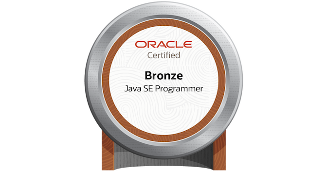 Oracle Certified Java Programmer, Bronze SE - JPN - Credly