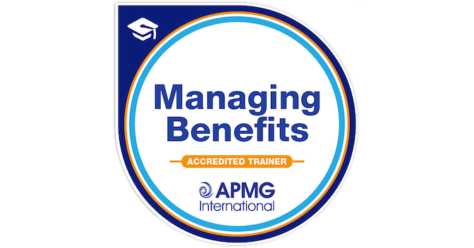 APMG Accredited Trainer - Managing Benefits™ - Credly